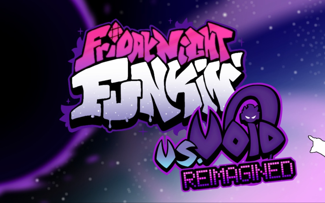 超优质mod FNF VS Void Reimagined