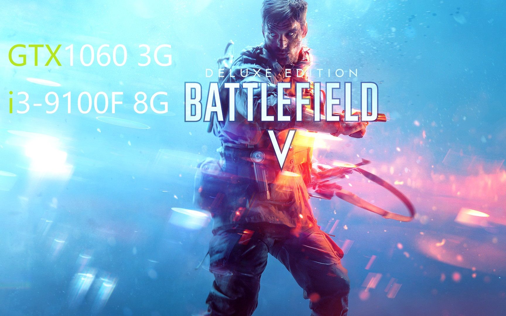 GTX1060 3G挑战战地5【1080P 战役模式】