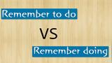 自学英语remember to do vs remember doing