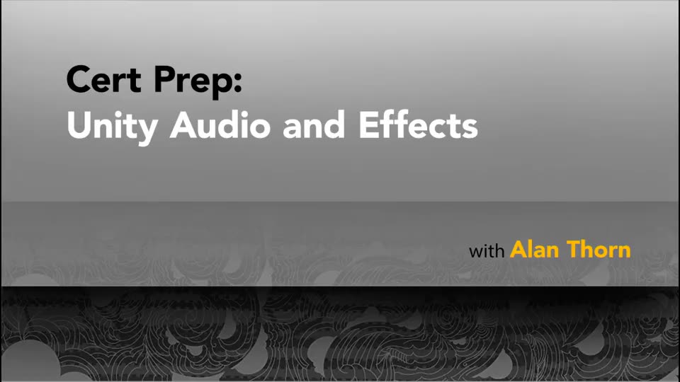 Unity认证级音频与粒子特效制作视频教程