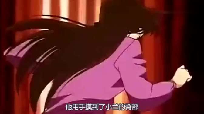名侦探柯南惊现最“污”片段,柯南伸出了“咸猪手”,忍不住了?