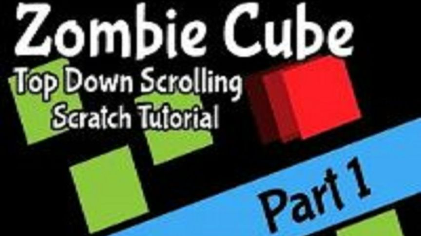 僵尸方块逃脱-第一部分:滚动-griffpatch的Scratch教程 #scratch