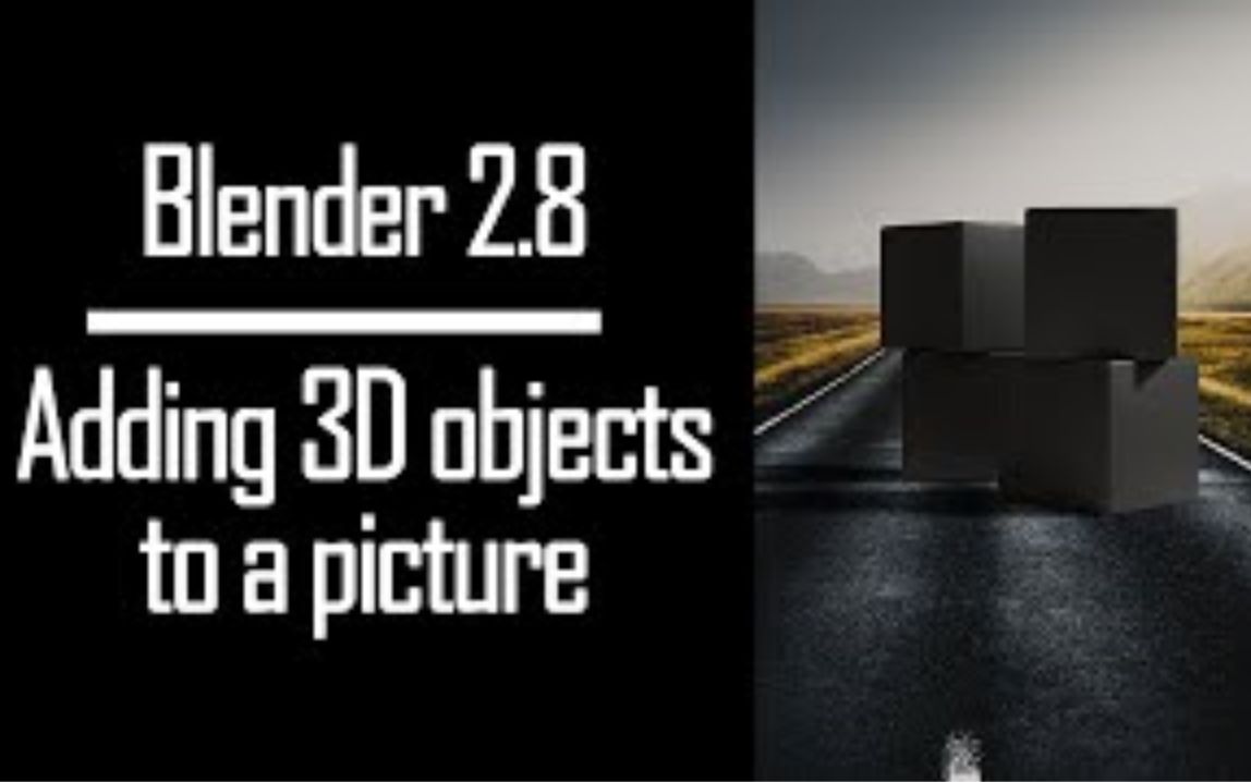 Blender 2.8 无需使用合成器即可将3D对象快速添加到图片【双语机翻】