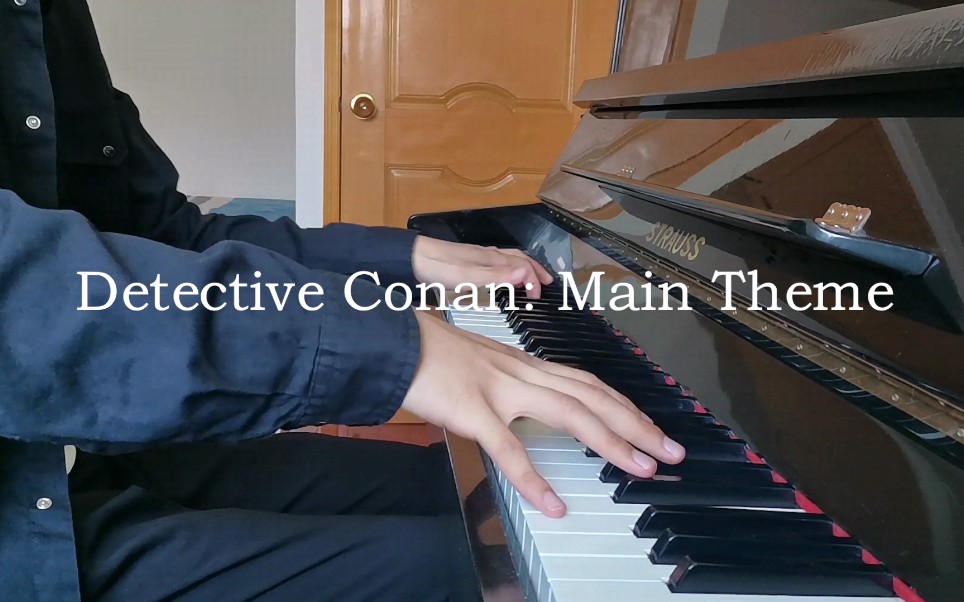 【钢琴】名侦探柯南主题曲 A叔版