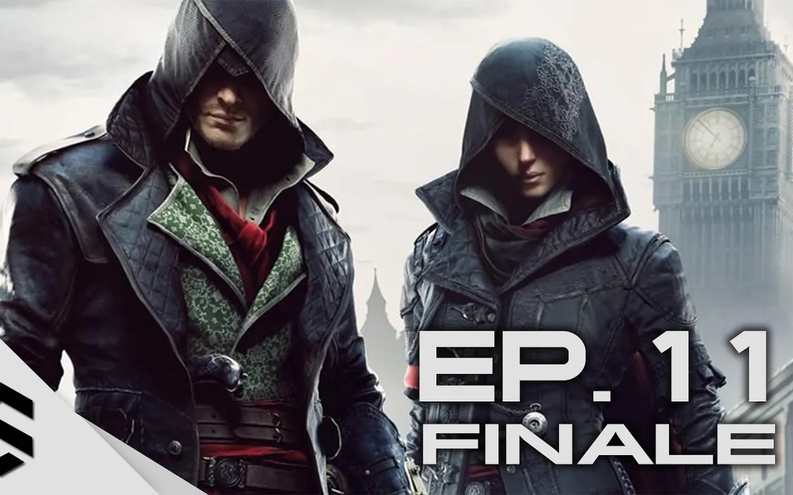 【刺客信条 :枭雄】- 全十一集(含大结局) - Assassin's Creed:Syndicate ...