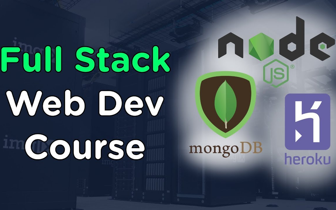 [中英字幕] Web全栈开发工程师课程(Full Stack Web Development ...