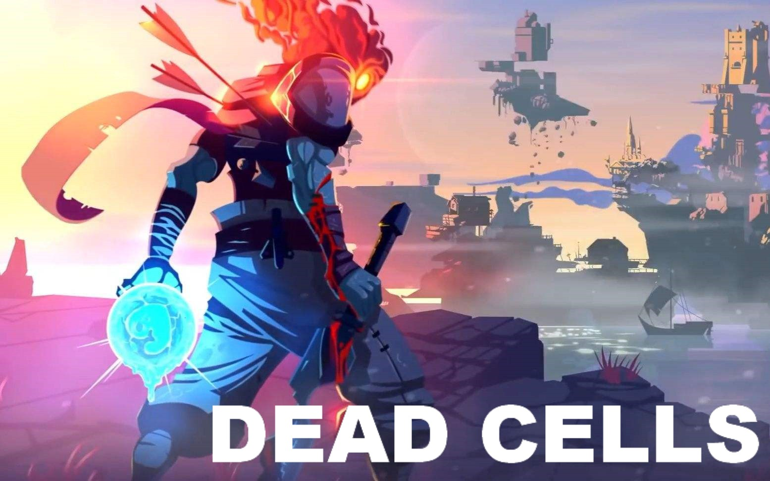 【Dead Cells】《死亡细胞》新手13小时初次通关完整流程(无作弊)