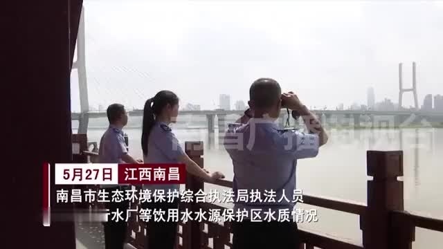 江西南昌:加强饮用水源巡查 保障市民用水安全