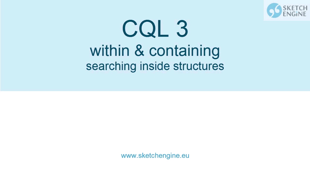 Sketchengine在线语料库/CQL3使用指南