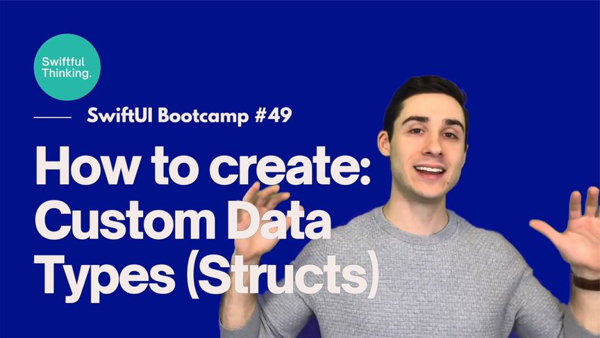 【SwiftUI基础教程】用结构体自定义数据类型