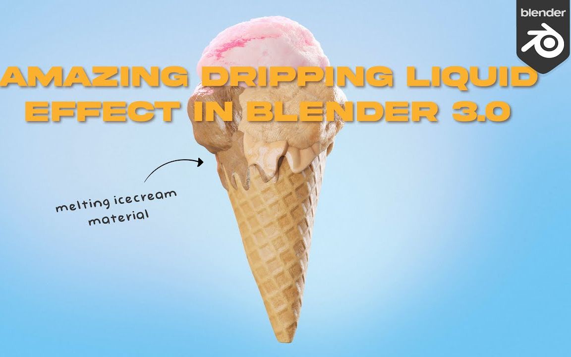 Blender 3.0 中惊人的冰激凌融化和滴水视觉特效(中文机翻字幕)