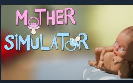 这年头真是啥都能模拟一下 《Mother Simulator 妈妈模拟器》游戏实况...