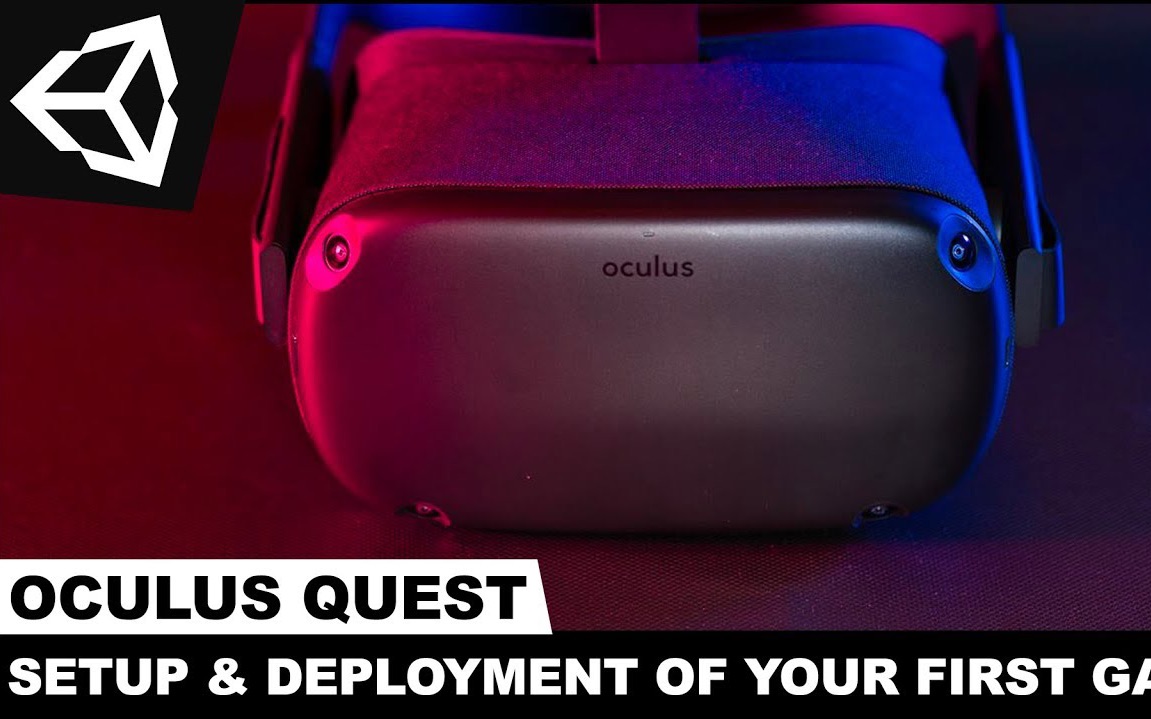 如何为Oculus任务开发设置Unity并将你的第一款游戏推向设备
