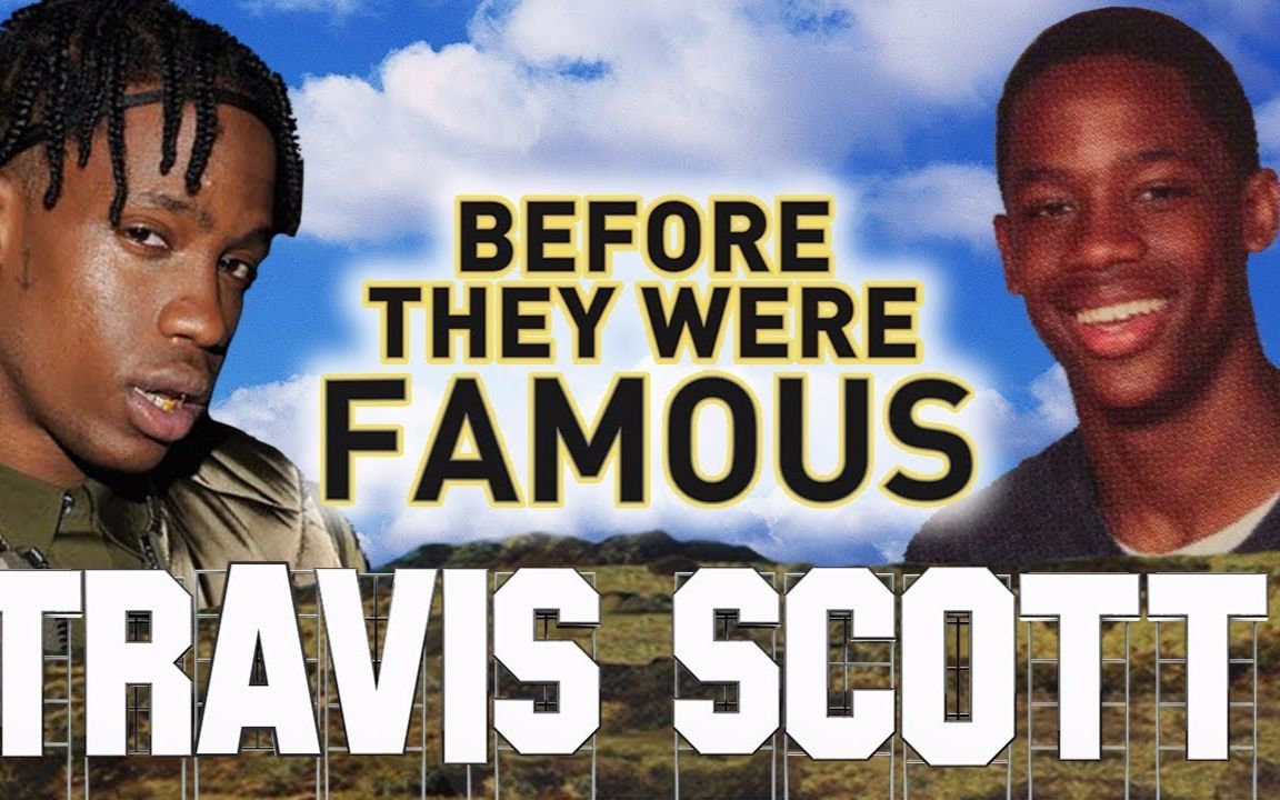 【中字/Rapper科普向】Travis Scott 的成名故事 Before They were ...