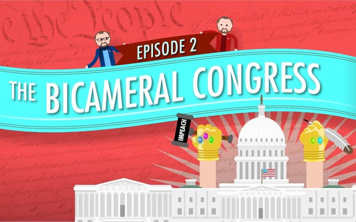 【10分钟速成课:政治学-美国】第二集 - 美国国会(参众两院)