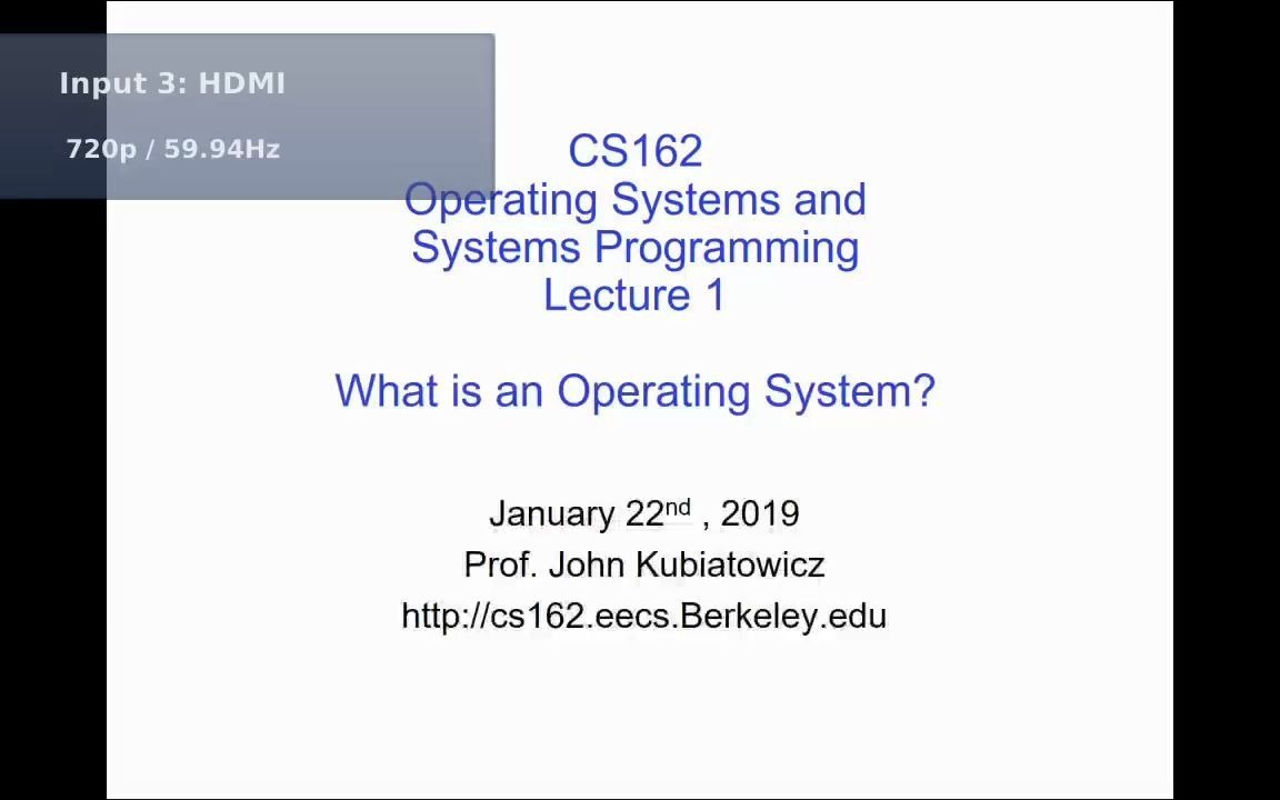 加州大学伯克利分校 CS 162 操作系统与系统编程 Operating Systems ...