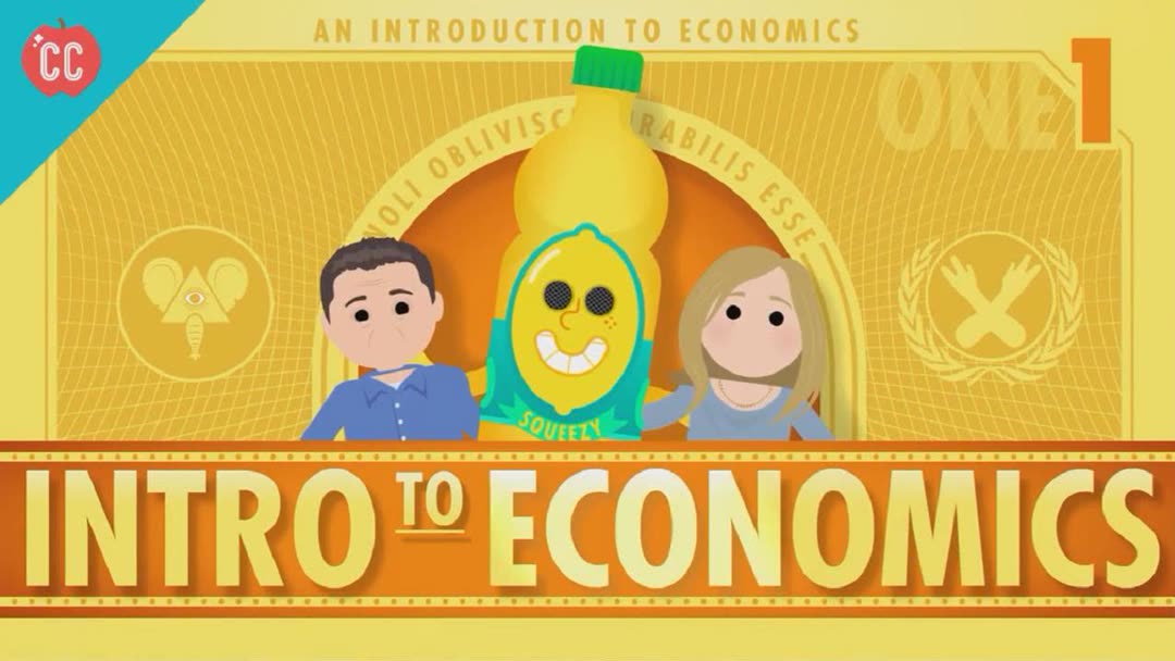 Crash Course 经济学丨经济学简介