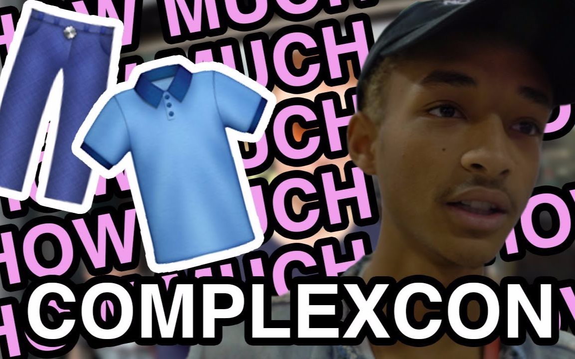 街访:你的一身搭配需要多少钱?Part14 ComplexCon Feat:Jaden ...