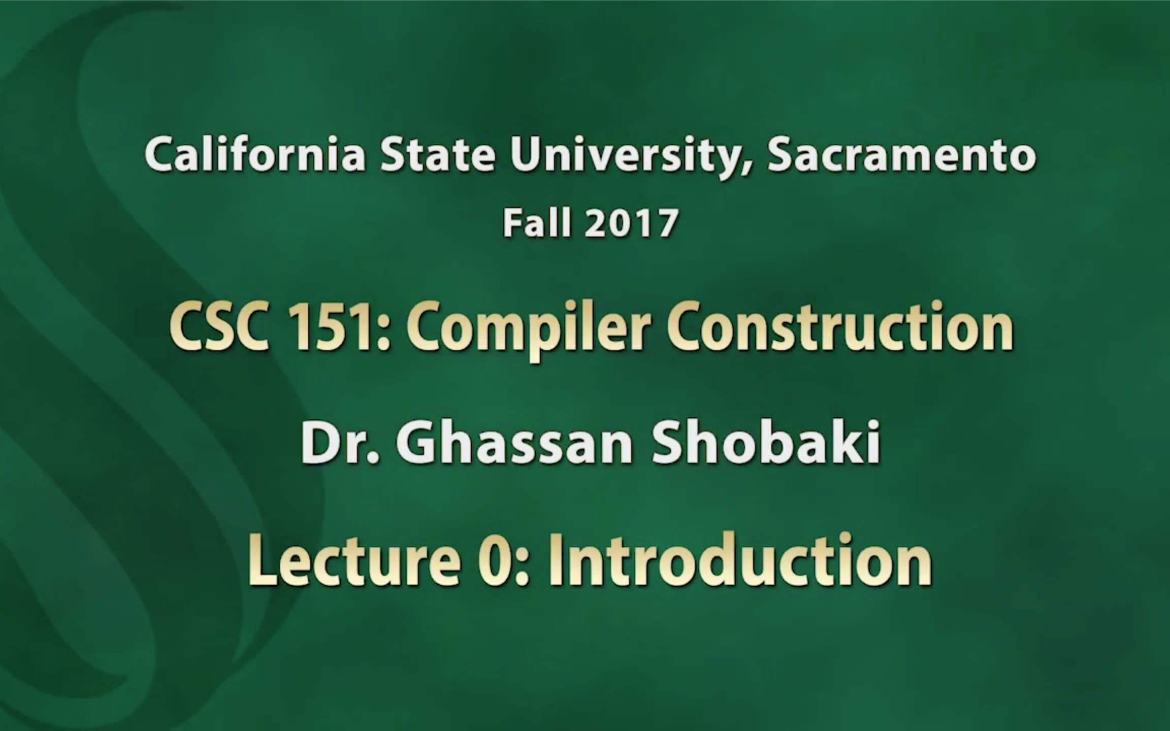 英字【编译原理】Compiler Construction, Sacramento State CSC 151 (...