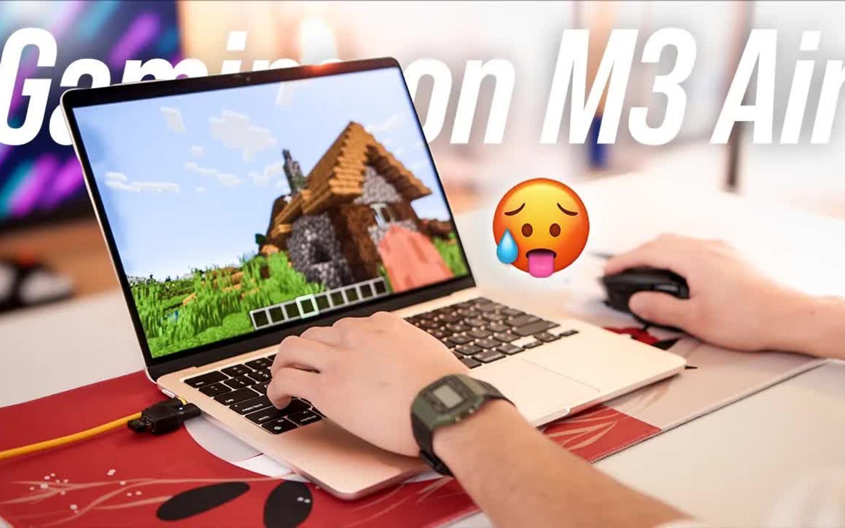 M3 MacBook Air玩游戏,我是富哥,随我造|作者RichMe