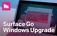 Surface Go上Windows 10升级指南