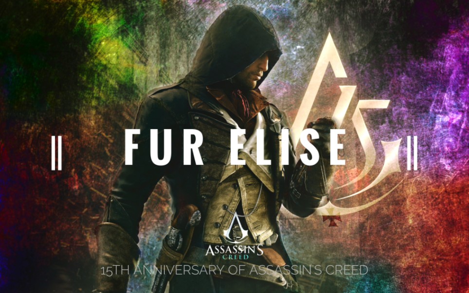 "我们,即是,刺客!"—刺客信条15周年混剪