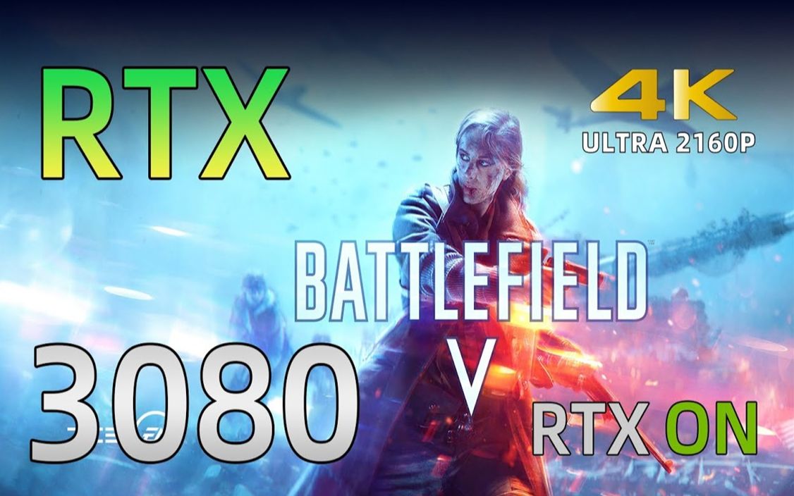 《战地5》PC版最高画质(4K分辨率,RTX光追、DLSS1.0开启) RTX ...