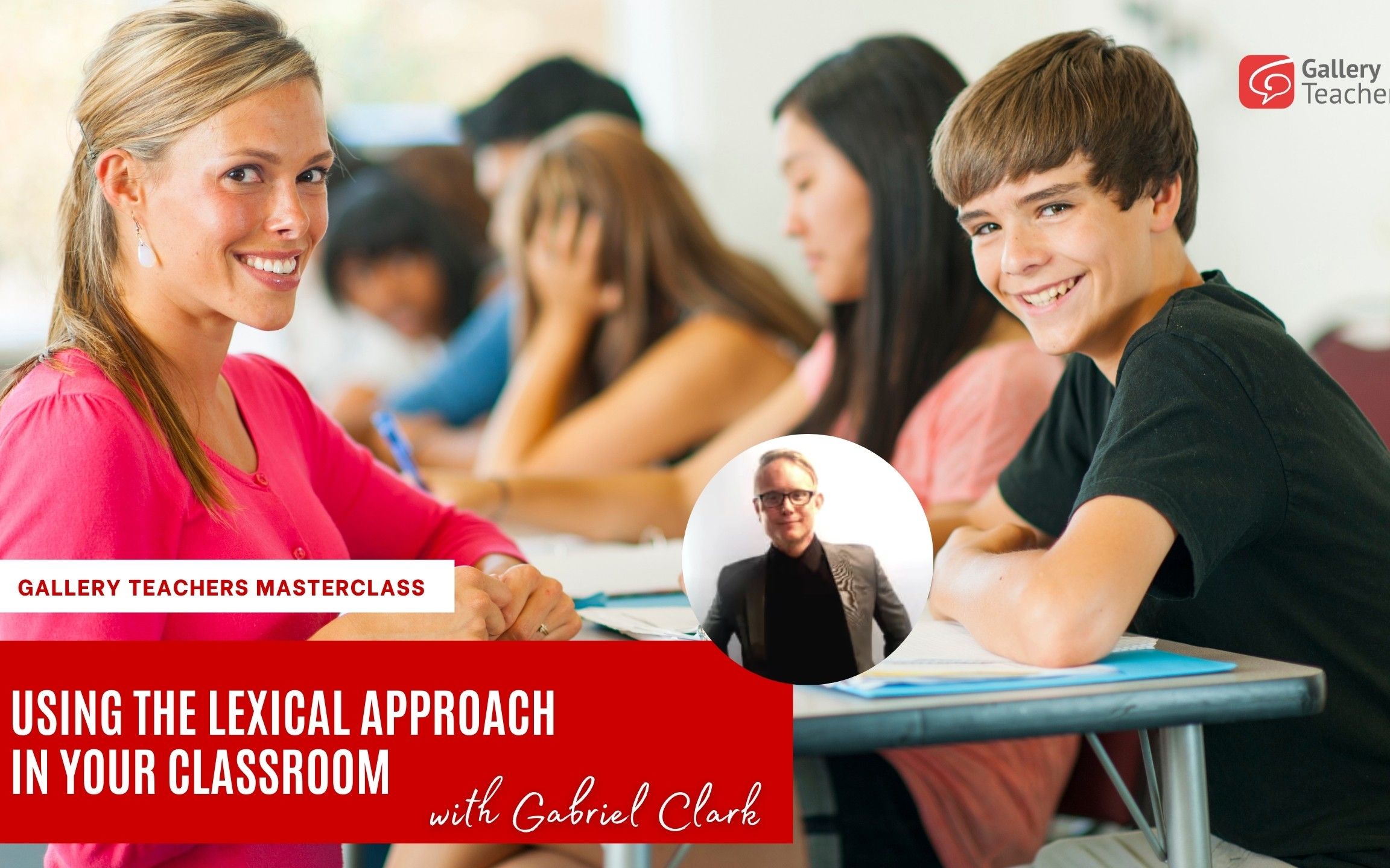 【GT英语教师课堂】Using the Lexical Approach in Your Classroom | ...