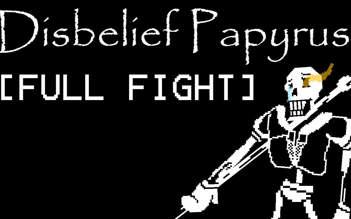 【中文字幕】【Undertale同人作品】 全然不信的Papyrus [PART 1:战斗]