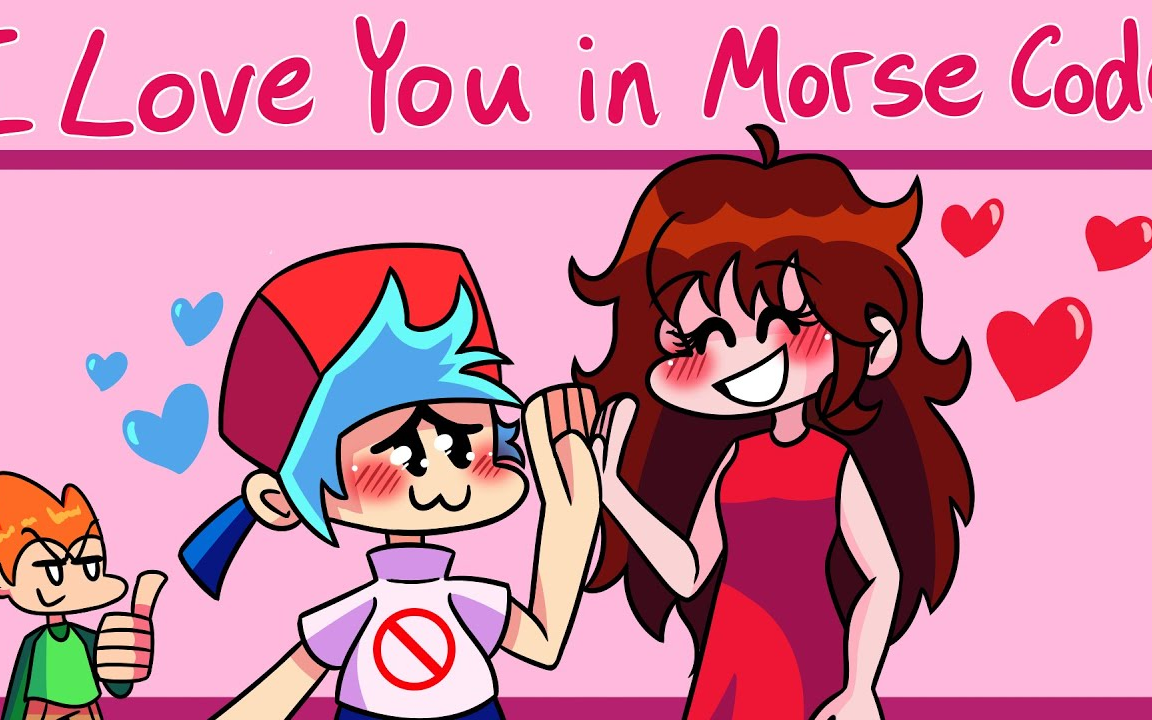 用摩斯密码表达爱意吧【中字/FNF动画】I Love you in Morse Code (...