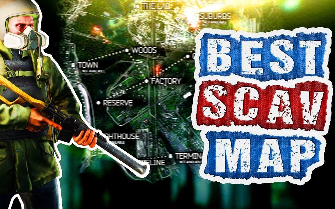 [Eroktic]最好的SCAV地图来装备你的PMC