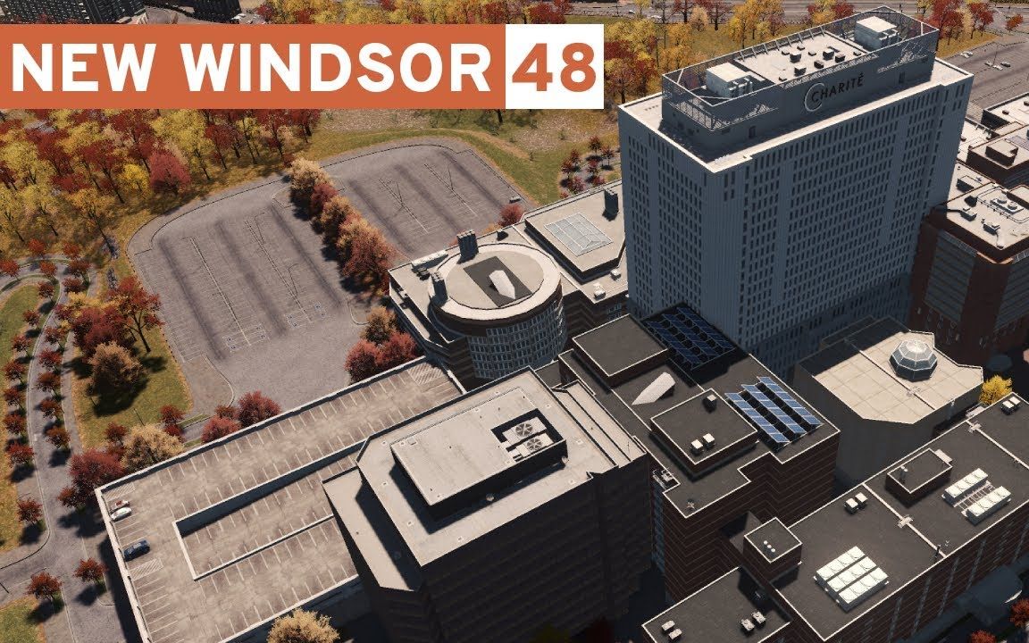 【纽温莎】第四十八集 - 医学中心校园 #都市天际线 Medical Center ...