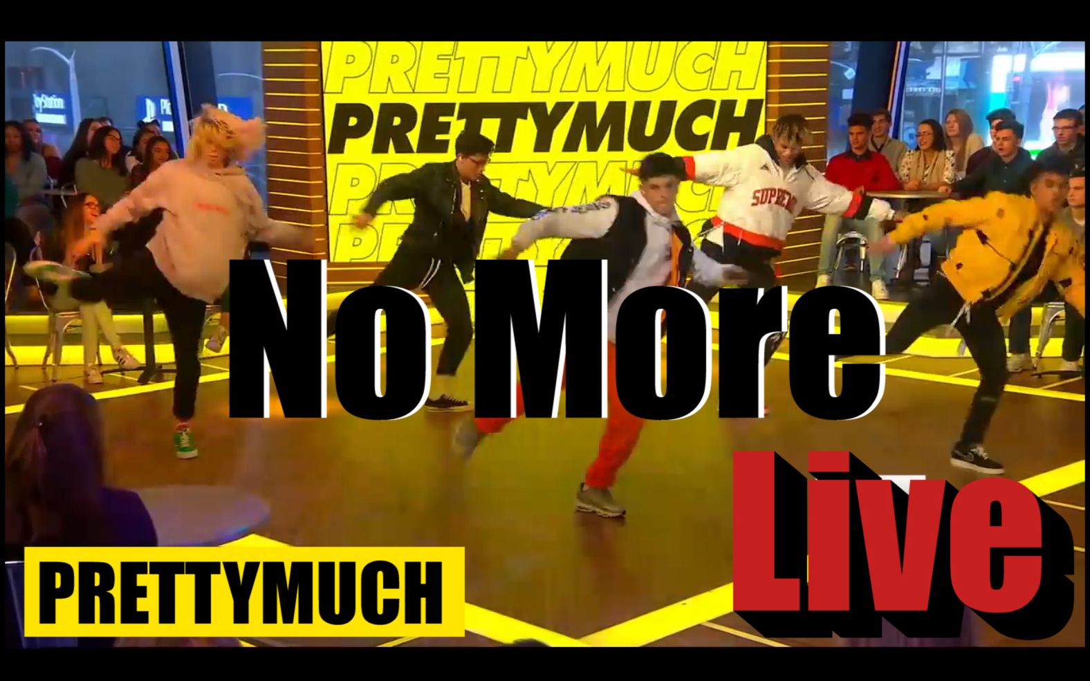 【PRETTYMUCH】No More〈LIVE〉180115