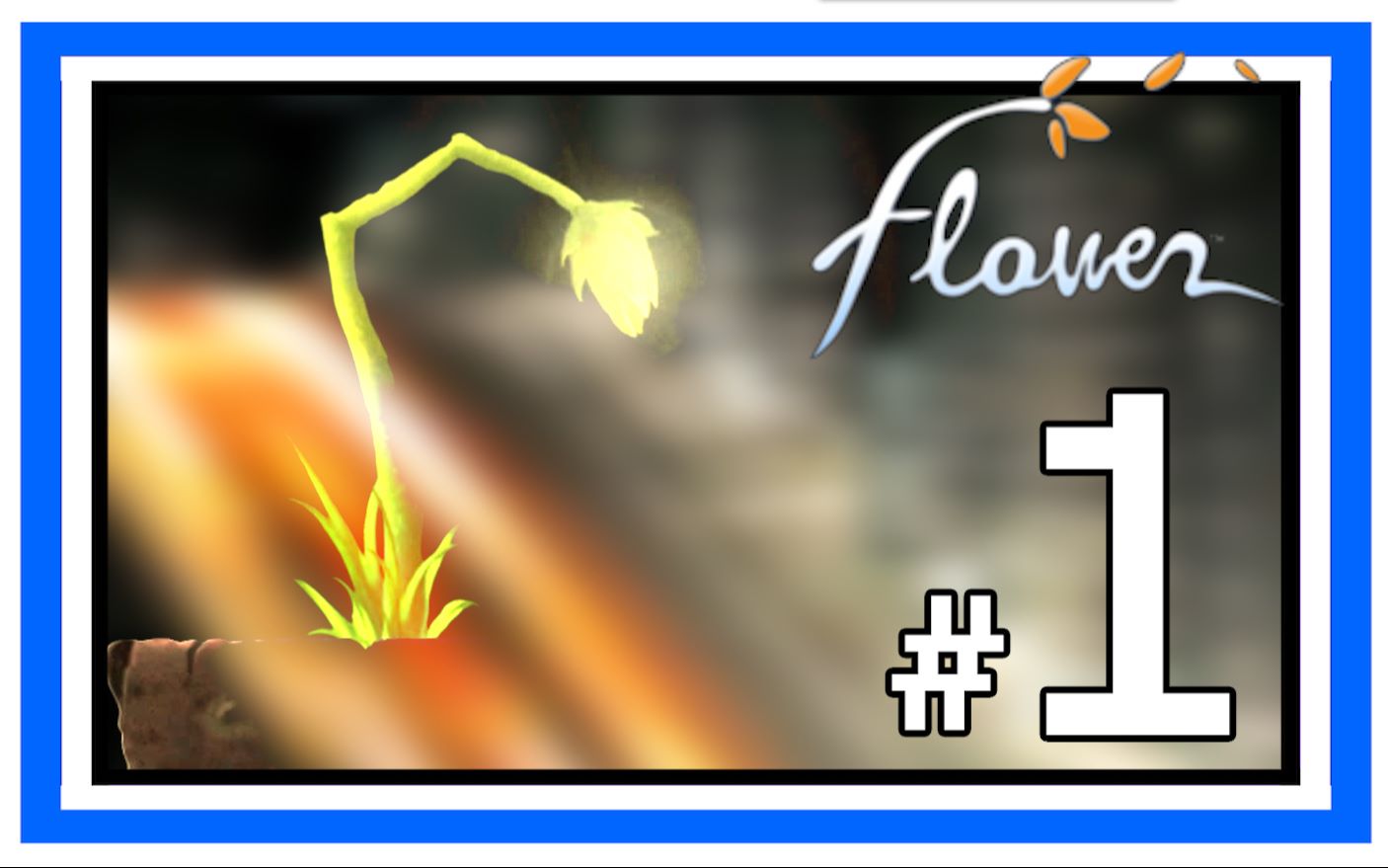 深蓝-唯美禅派游戏【花-flower】游戏实况 #1