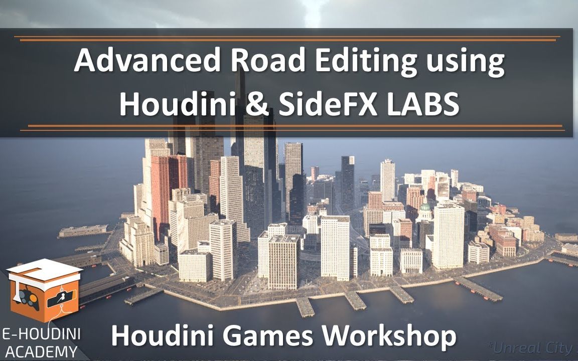 ...Games Workshop - 使用 Houdini 和 SideFX Labs 进行高级道路编辑(...