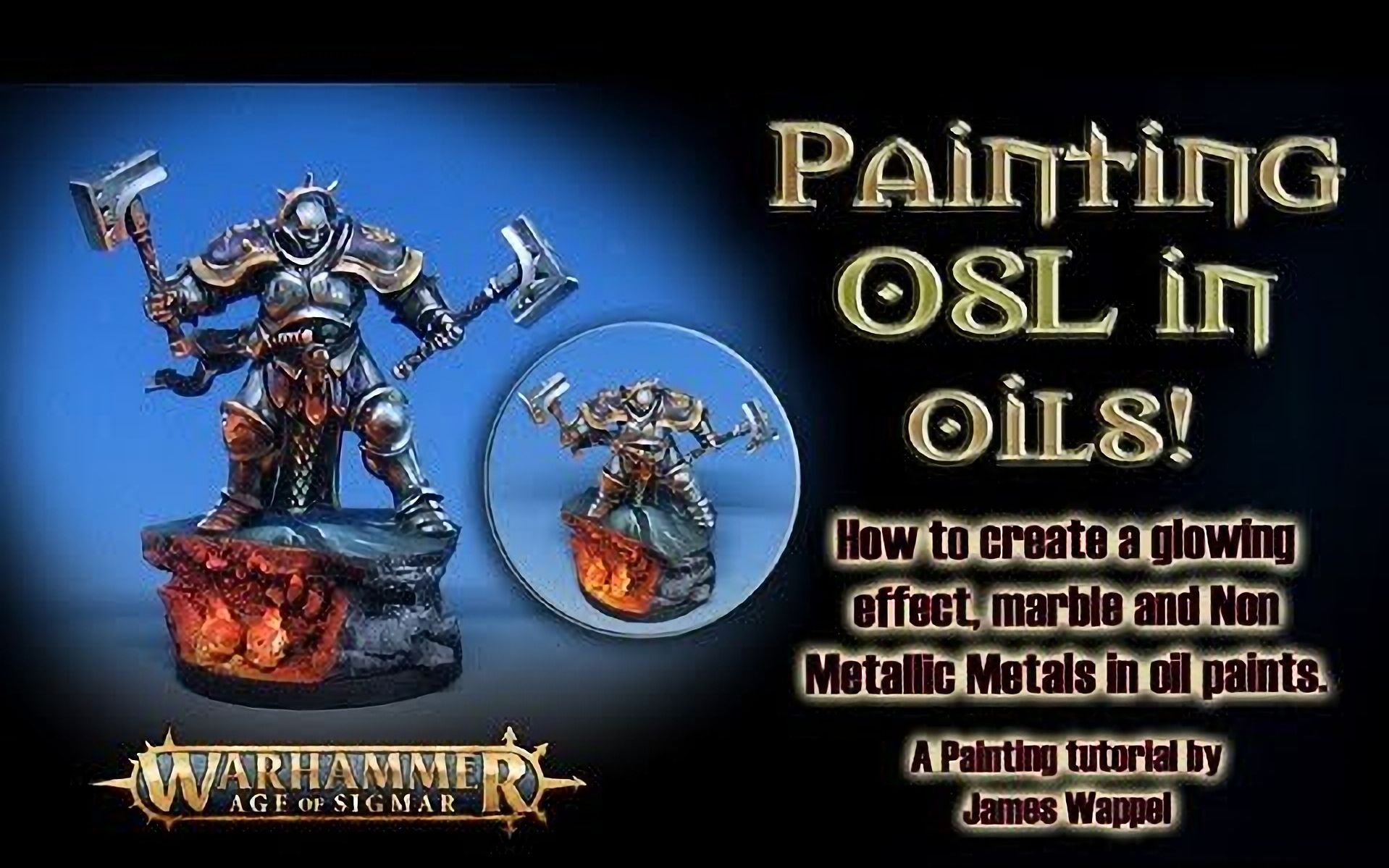 【James Wappel】使用油画颜料进行 osl 和 nmm涂装