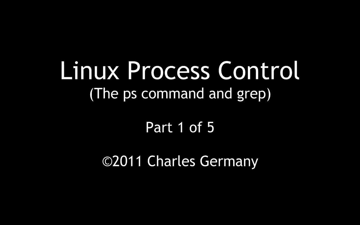 Process Control 1 - The ps Command