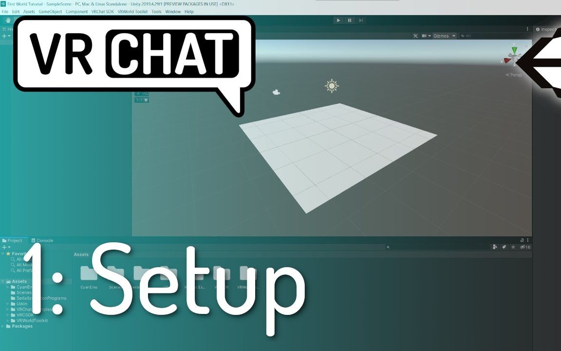 【熟肉】创造你自己的VRChat世界 - 1.设置