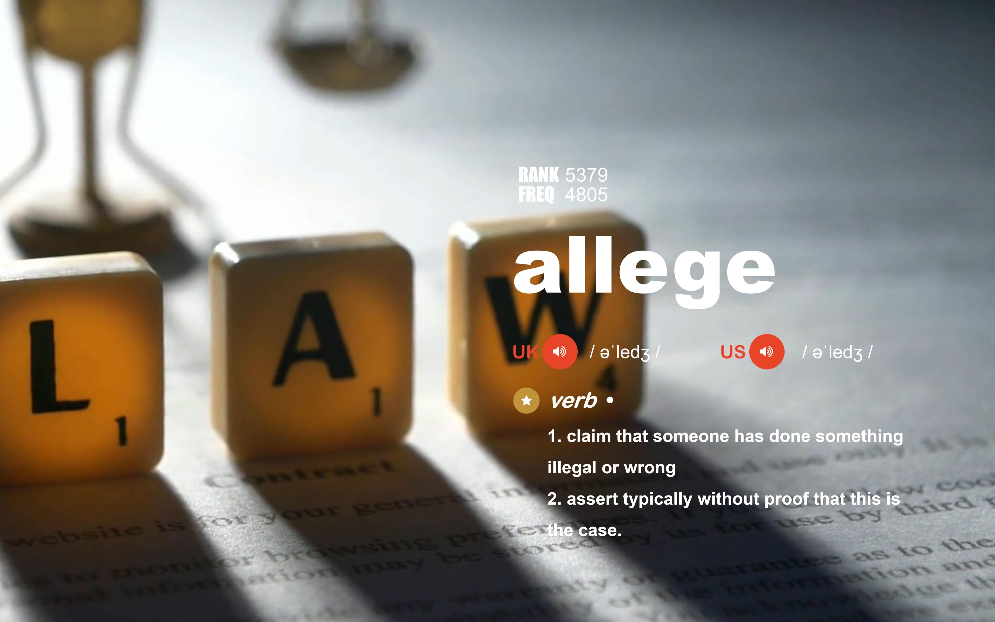 六级核心词:allege(排行 5379 词频 4805)