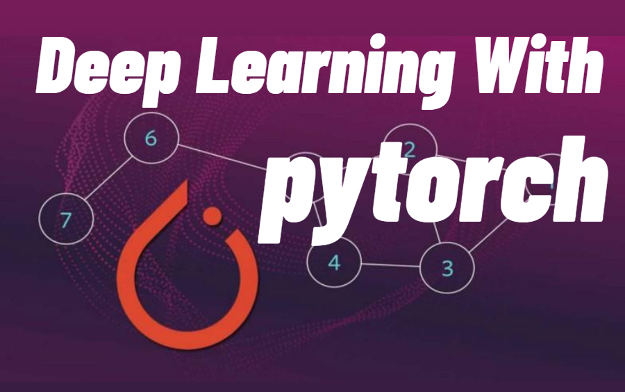 什么都收藏只会害了你!PyTorch深度学习快速入门教程,超易懂!(建议...