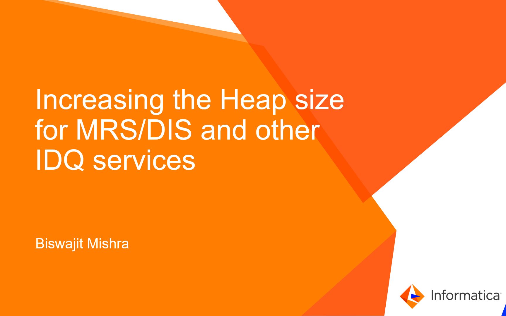 如何增加MRS/DIS和其他IDQ服务的堆大小