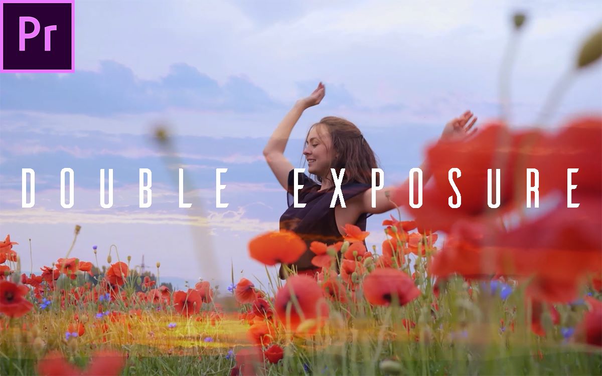 如何用pr做双重曝光和幻影