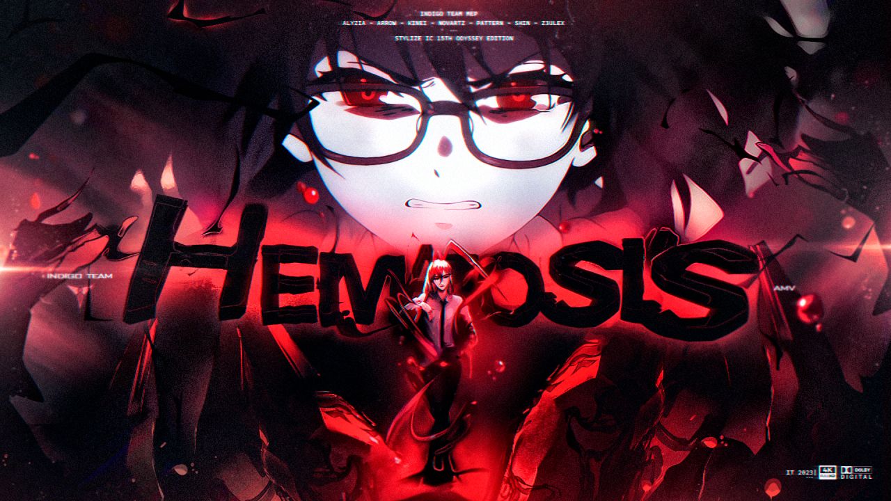 【AMV】血毒症 HEMATOSIS【Indigo Team MEP】