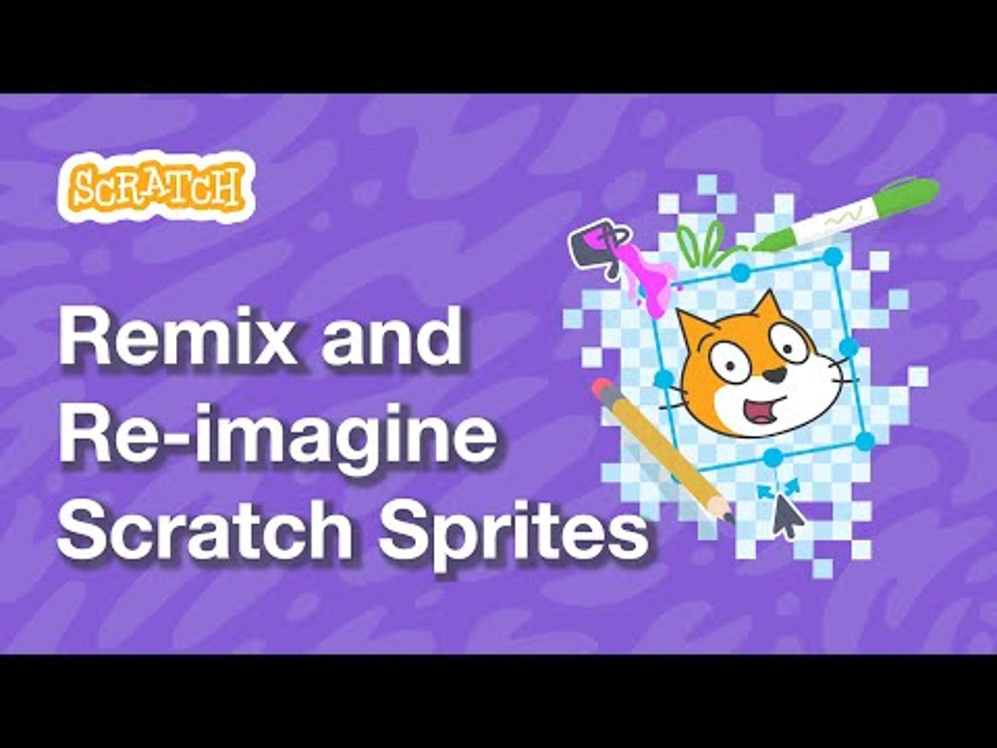 【ScratchTeam】Scratch官方入门教程 Part4 混合和构思角色 :Scratch ...