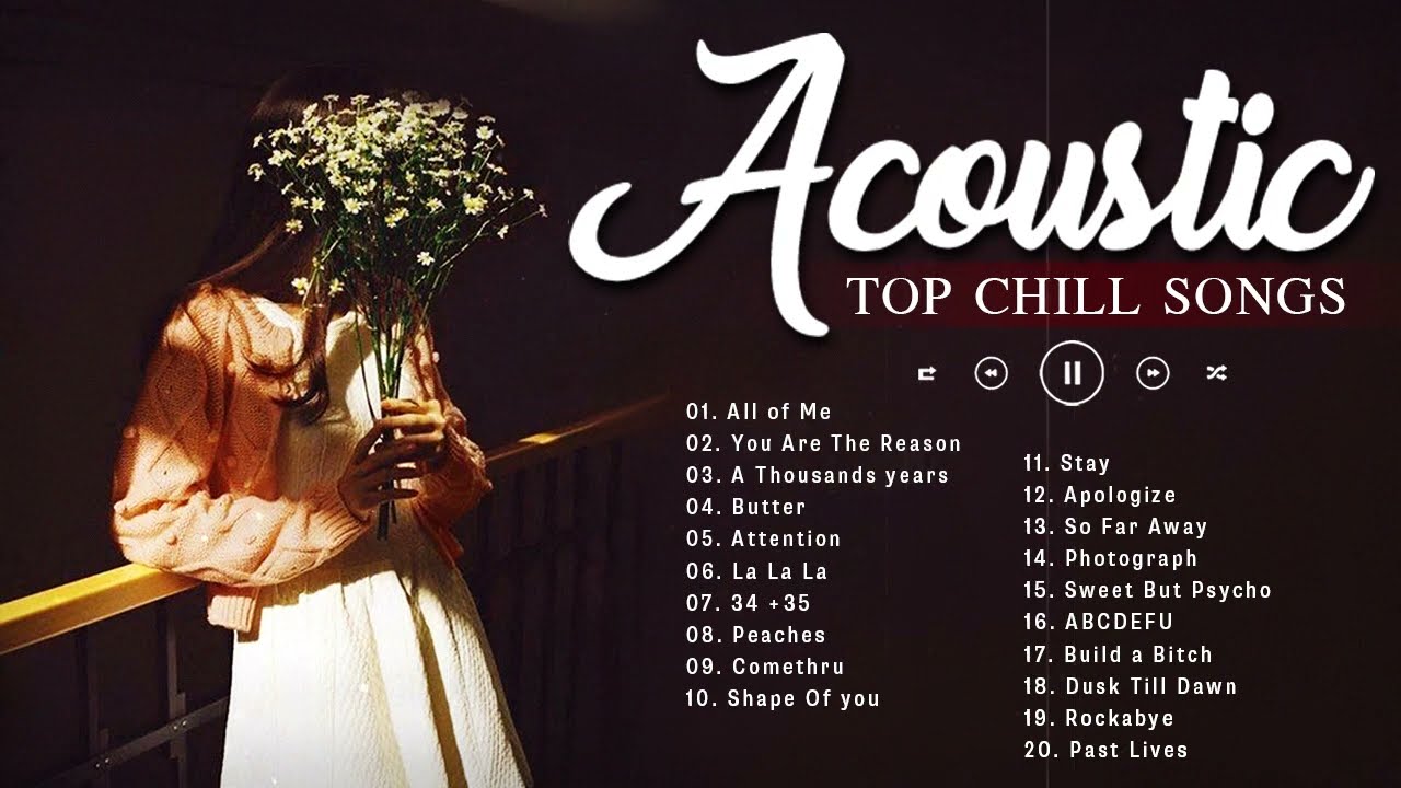 【Acoustic Guitar Cover】2023年顶级Chill英语原声情歌播放列表|流行...