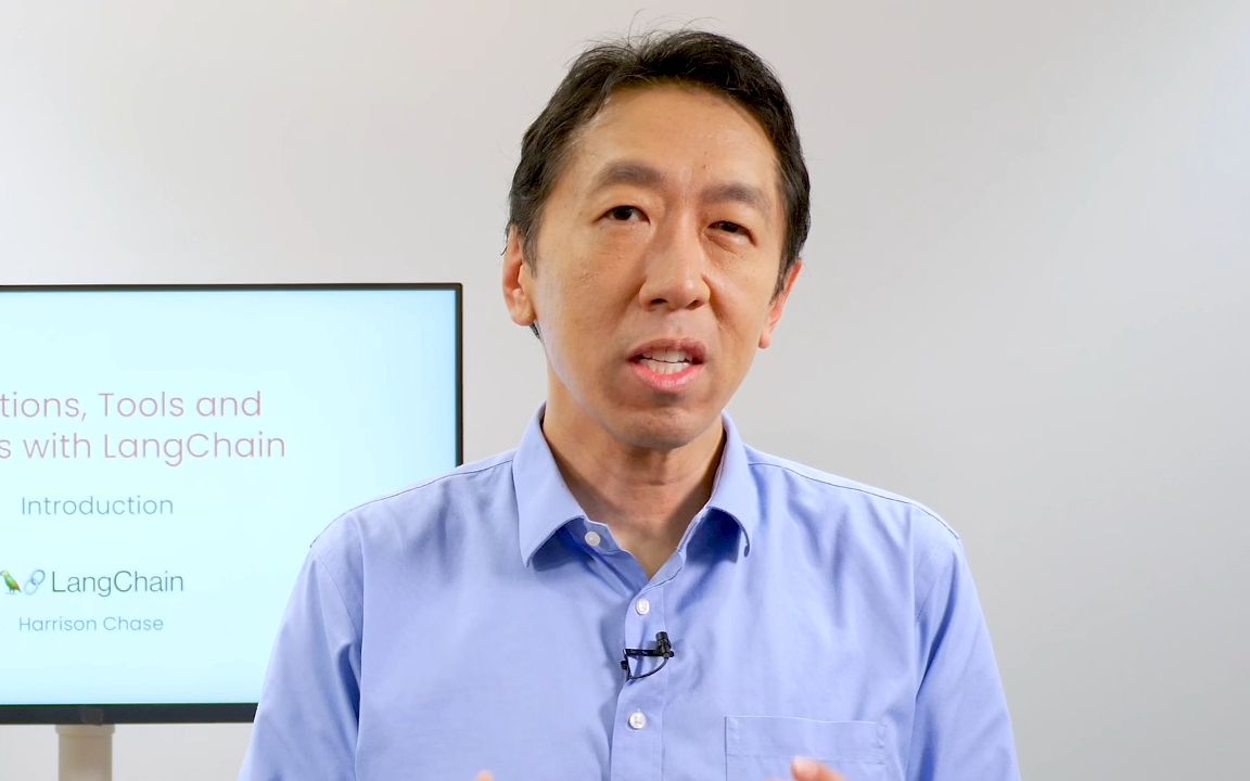 吴恩达最新短课:使用 LangChain 的功能、工具和代理(中英文字幕,均未...