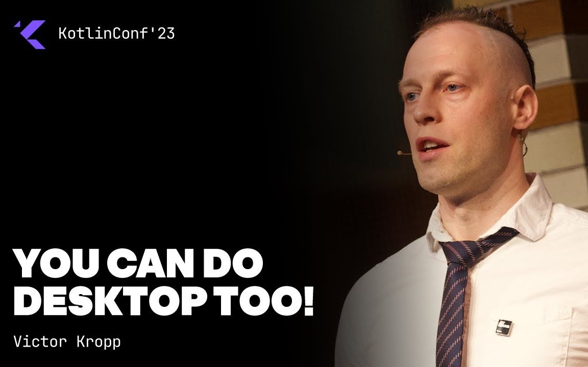 你也可以用 Kotlin 及 Compose Multiplatform 做桌面应用! | KotlinConf 23'