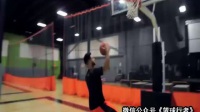 篮球课 三个能提高篮下命中率的小练习 篮球教学视频1 篮球的正确...