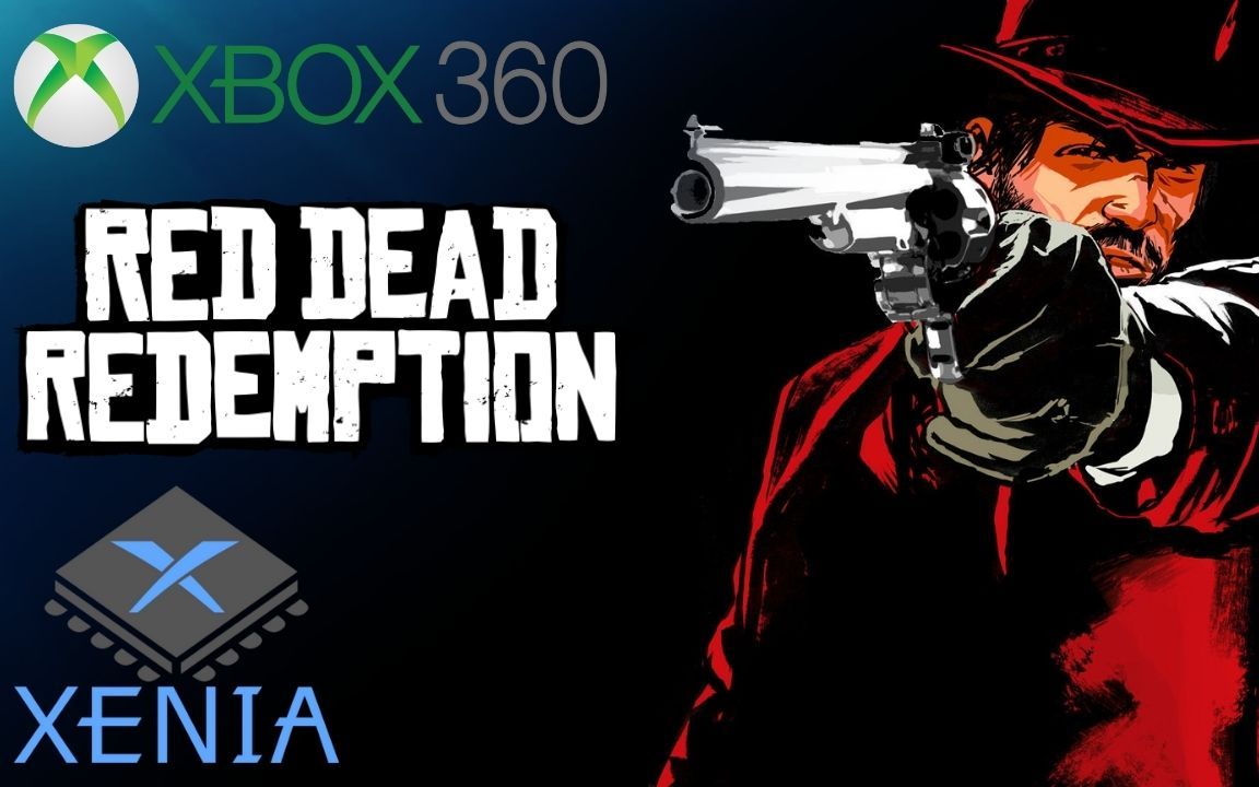 【Xenia】荒野大镖客: 救赎 | Xbox 360 模拟器测试 2倍分辨率提升 & ...