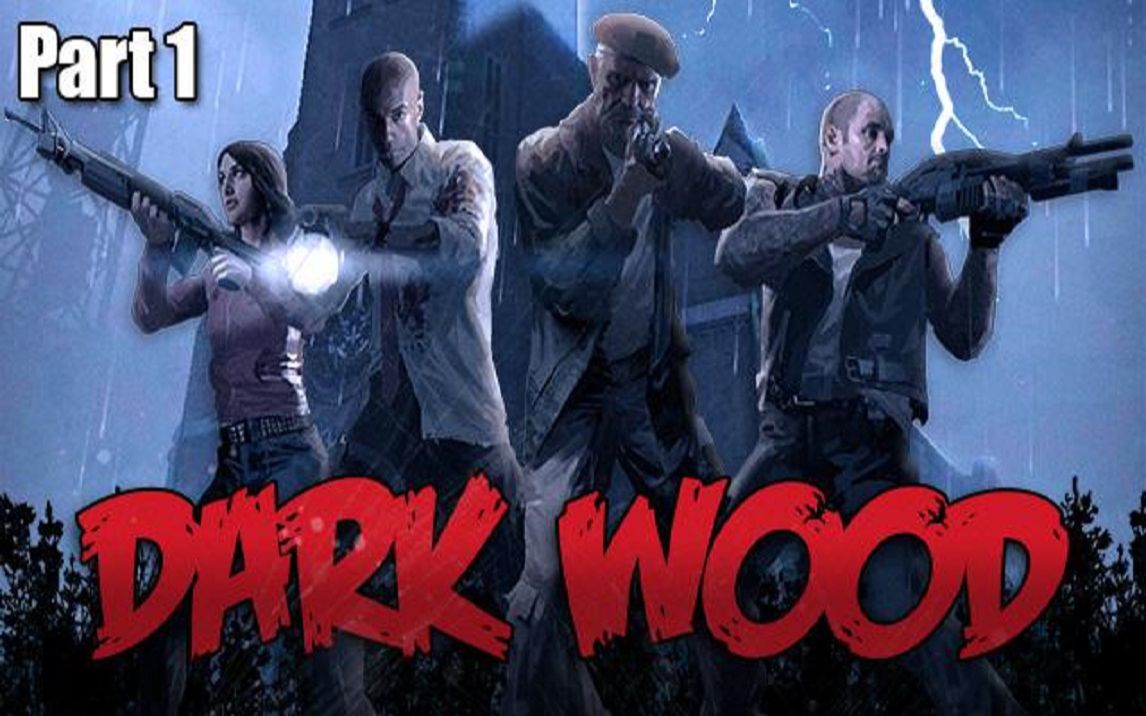 【求生之路2八人专家难度】黑暗森林(dark wood) 通关演示